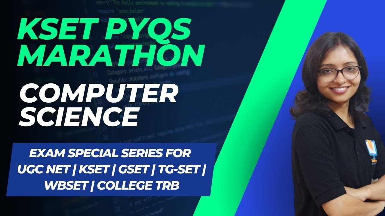 KSET PYQs-MARATHON Computer Science-1|EXAM SPECIAL Series|UGC NET|KSET|GSET|TG-SET|WBSET|College TRB