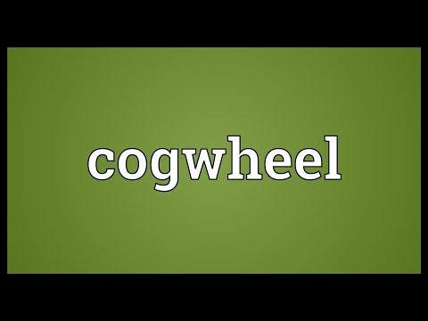 Cogwheel Meaning
