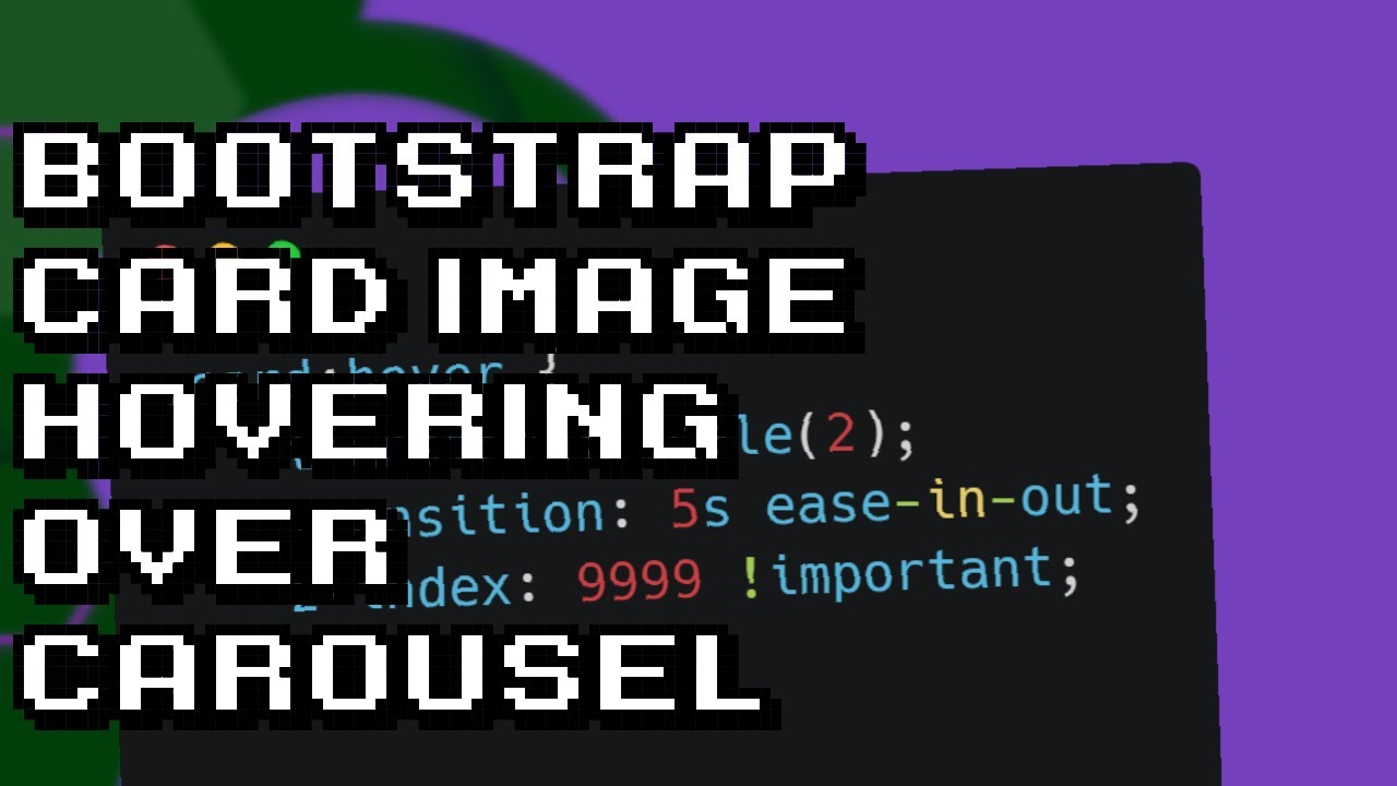 Create Stunning Bootstrap Card Images Hovering Over Carousel