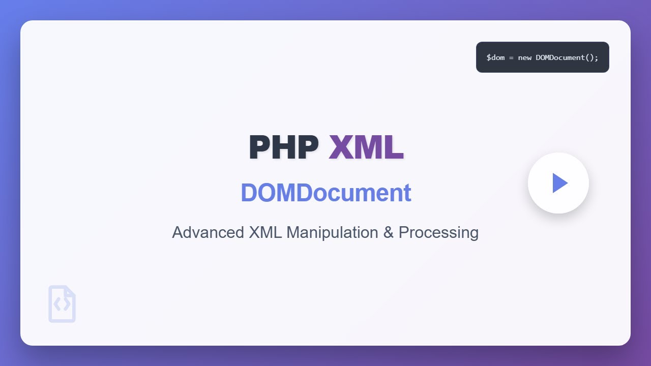 PHP XML DOMDocument: Beginner's Guide to Creating, Reading & Modifying XML