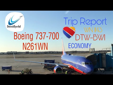 TRIP REPORT: Southwest Airlines / Boeing 737-700 / Detroit (DTW) - Baltimore (BWI) / Economy