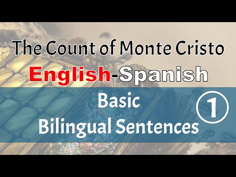 The Count of Monte Cristo | English-Spanish | Basic Bilingual Sentences - Part 1