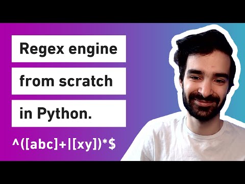 Coding a regex engine from scratch with no imports in Python! (From Scratch #1)