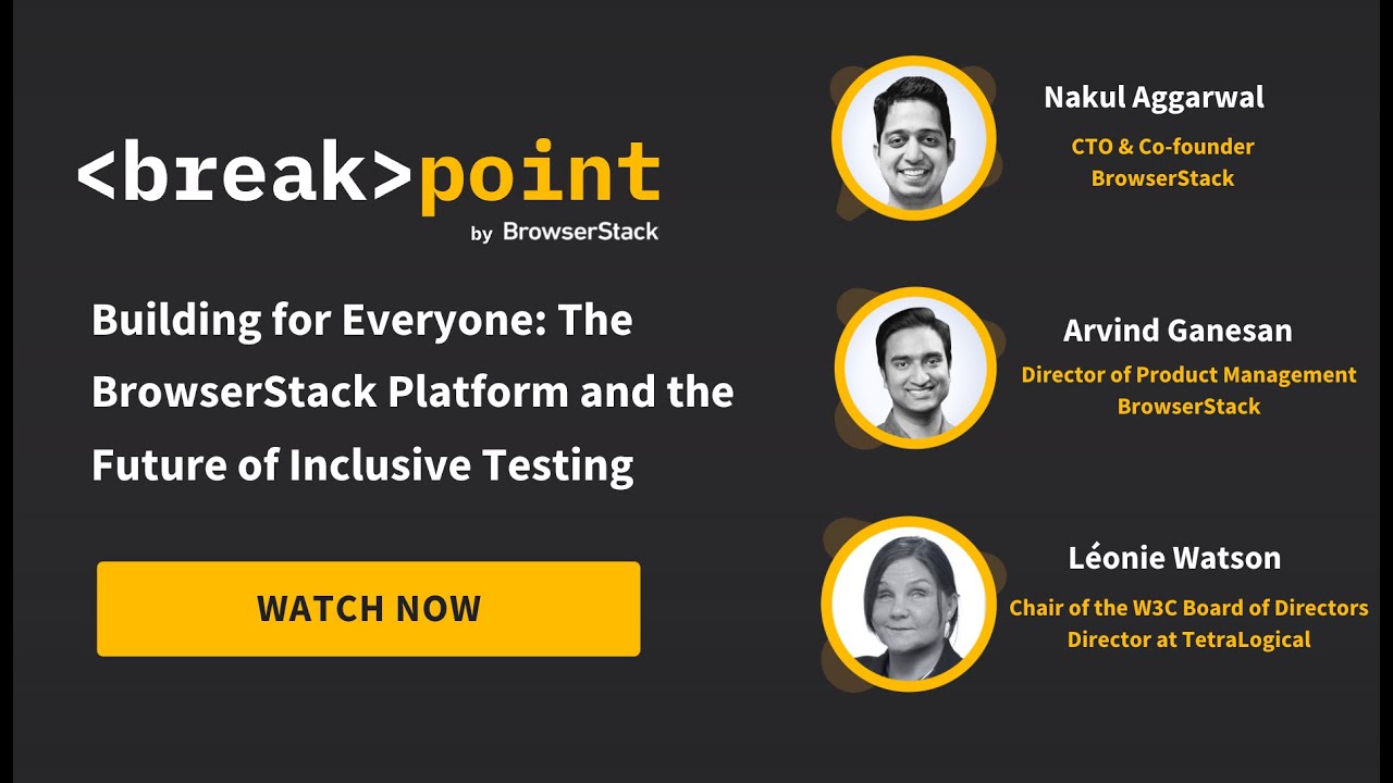 Building for Everyone: The BrowserStack Platform and the Future of Inclusive Testing