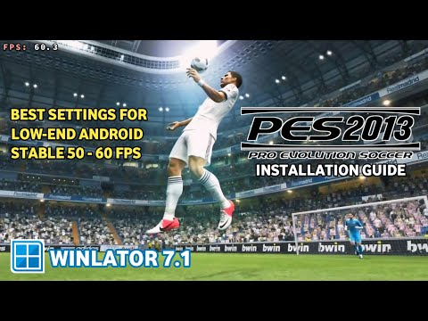 HOW TO PLAY PES 2013 ON LOW-END ANDROID PHONE | Winlator 7.1