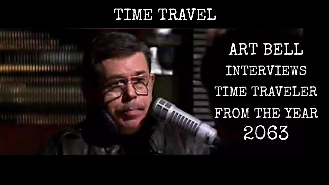Art Bell Interviews Time Traveler from the Year 2063 named 