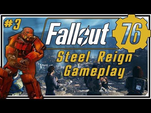 Steam Community :: Video :: Fallout 76 Steel Reign Gameplay - NEW ...