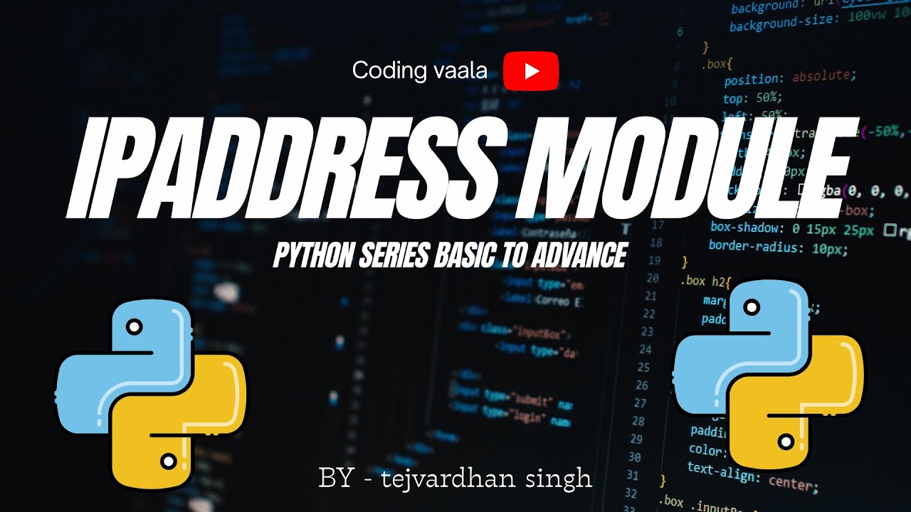 Python Tutorial #37 IPADDRESS module
