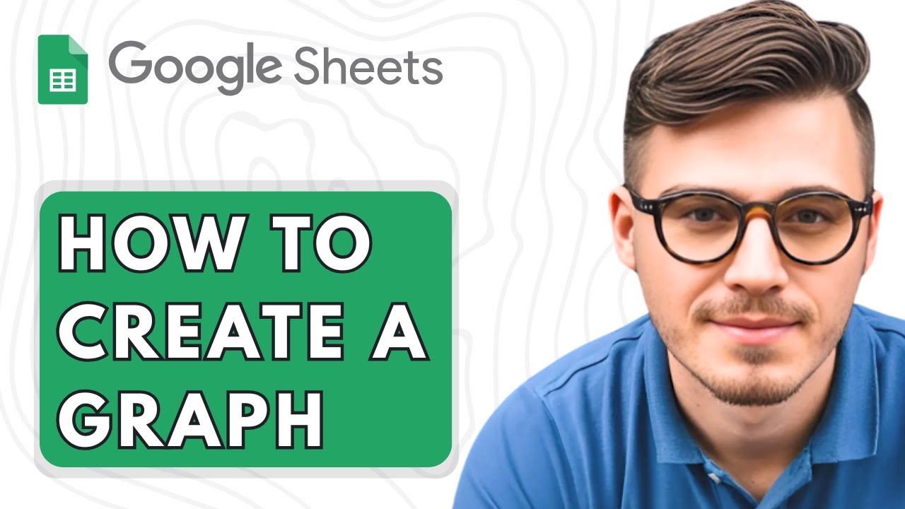 How to Create a Graph in Google Sheets [2025 Guide]