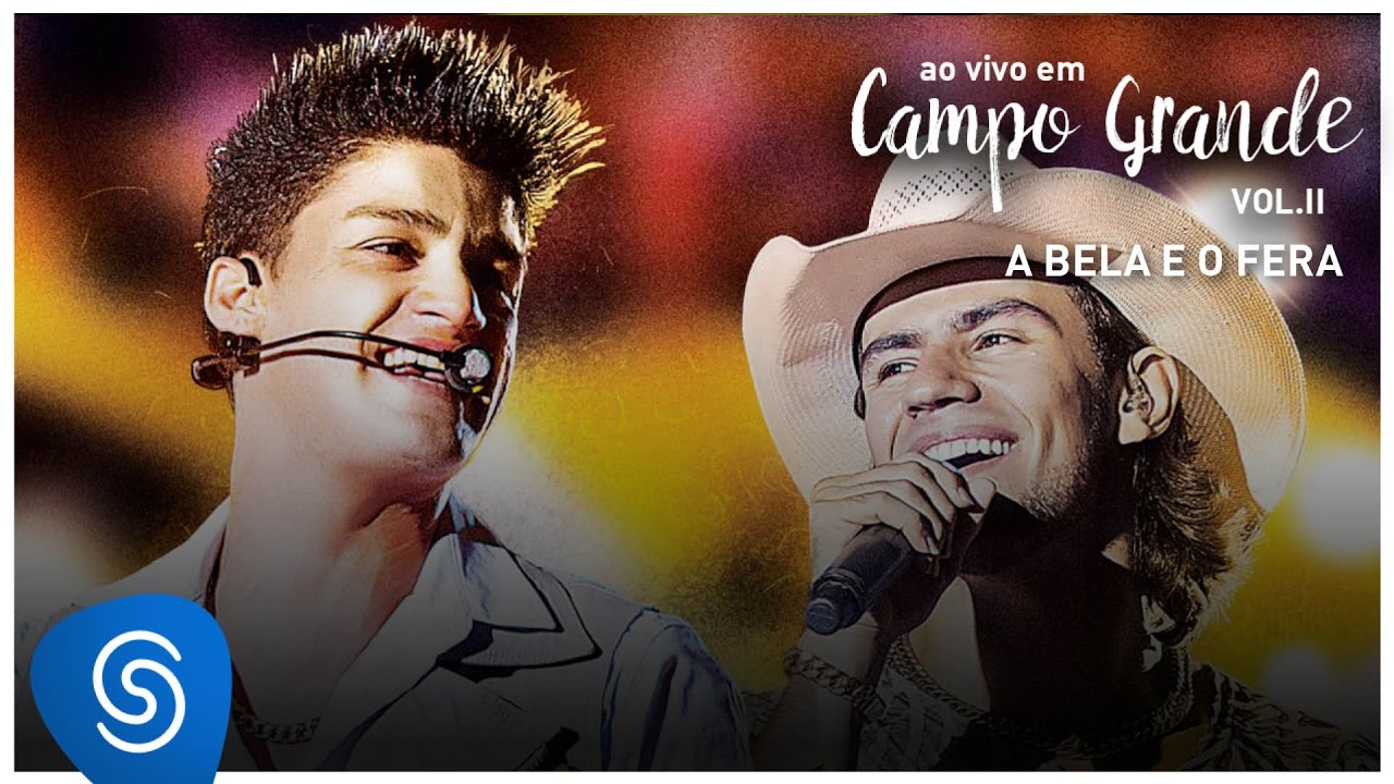 Munhoz e Mariano/ A Bela e o Fera (Ao Vivo em Campo Grande Vol.2)