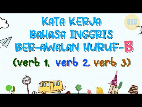 PENTING..!!! 50+ Kata Kerja Bahasa Inggris Berawalan Huruf B dalam Bentuk Verb 1, Verb 2, Verb 3