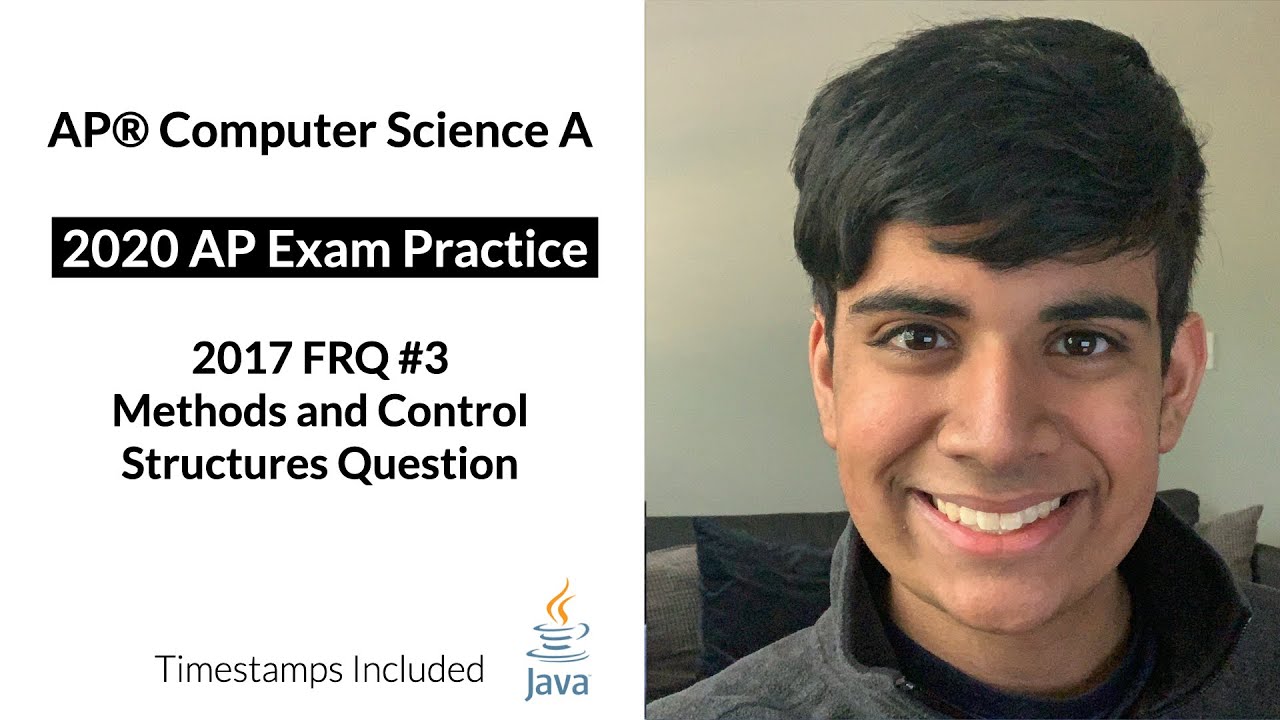 APCS 2020 Exam Practice #6 - FRQ 2017 #3 - Methods+Control Structs Question | AP Computer Science A
