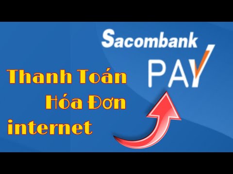 cách thanh toán hoá đơn internet trên sacombank pay #sacombank