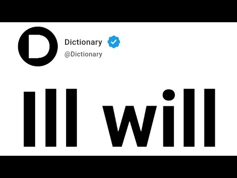 Ill will Meaning In English