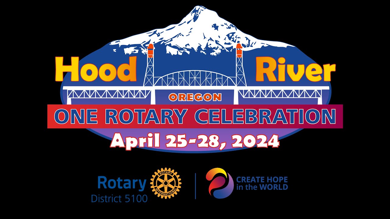 Hood River One Rotary Conference 2024 Promo Video