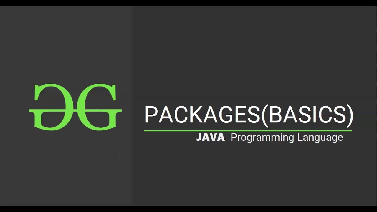 Packages (Basics) | GeeksforGeeks