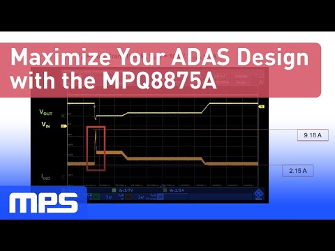 Do More With Less - Maximize Your ADAS Design with the MPQ8875A