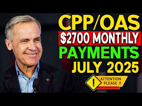 CRA Confirms $2,700 OAS-CPP Payments for Seniors Coming In July 2025