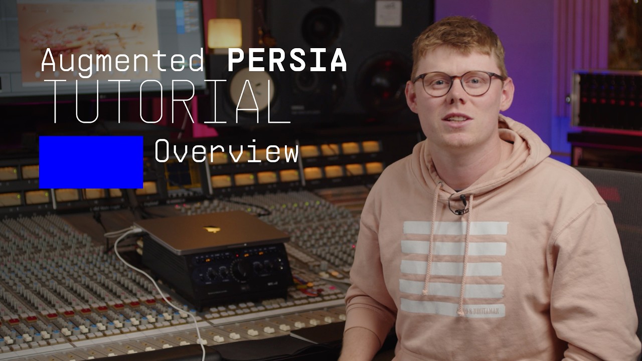 Overview | Augmented PERSIA