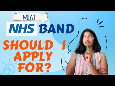 NHS Band Explained!- NHS Jobs in UK for Foreigners, International and Oversea Applicants