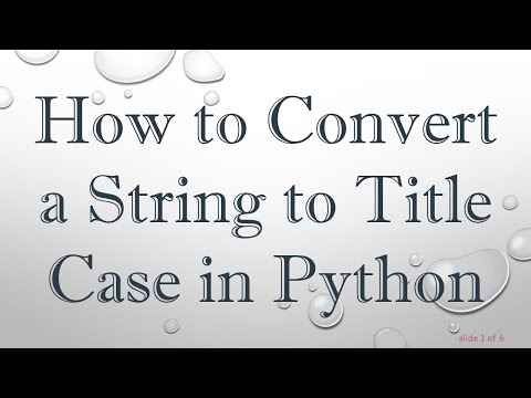 How to Convert a String to Title Case in Python