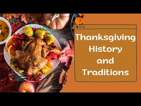 Thanksgiving History and Traditions