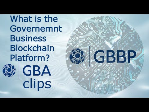 What is the GBBP? (Government Business Blockchain Platform)