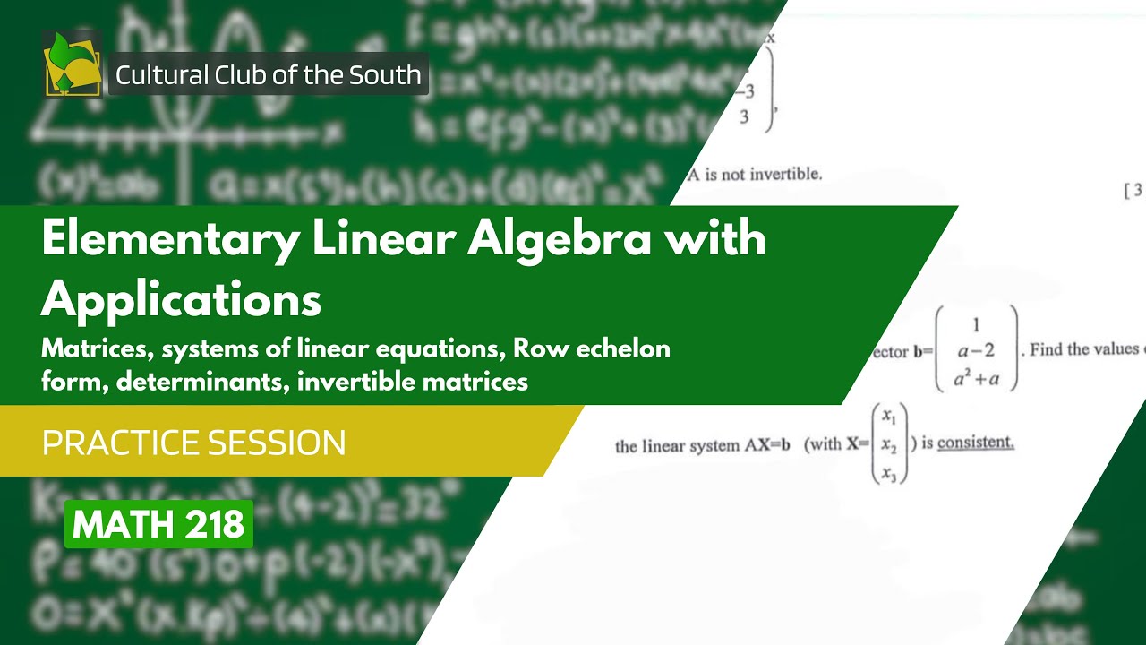 Linear Algebra Practice Problems for Q1 - Math 218