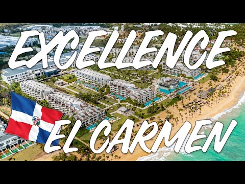 Excellence El Carmen | Full Resort Tour | Dominican Republic