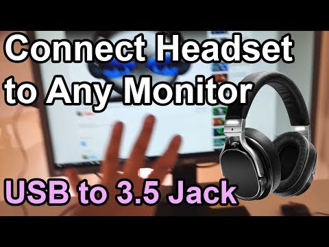 Connect Headset to any Monitor via USB cable and adapter
