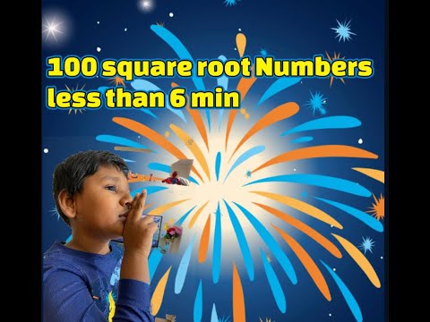 100 Square Root Numbers in just 6 minutes