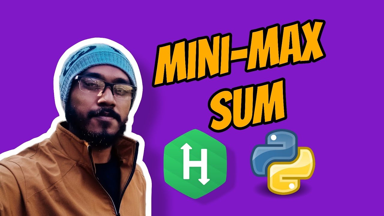 Mini-Max Sum | Hackerrank solution in Python
