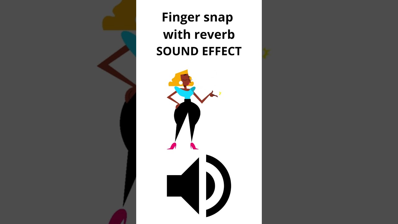 Finger snap with reverb sound effect