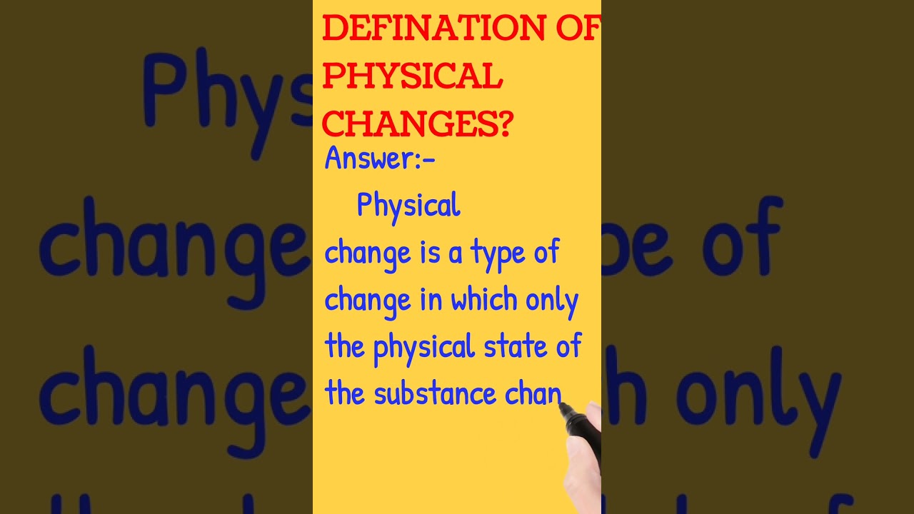 Definition of Physical changes? /#shorts.