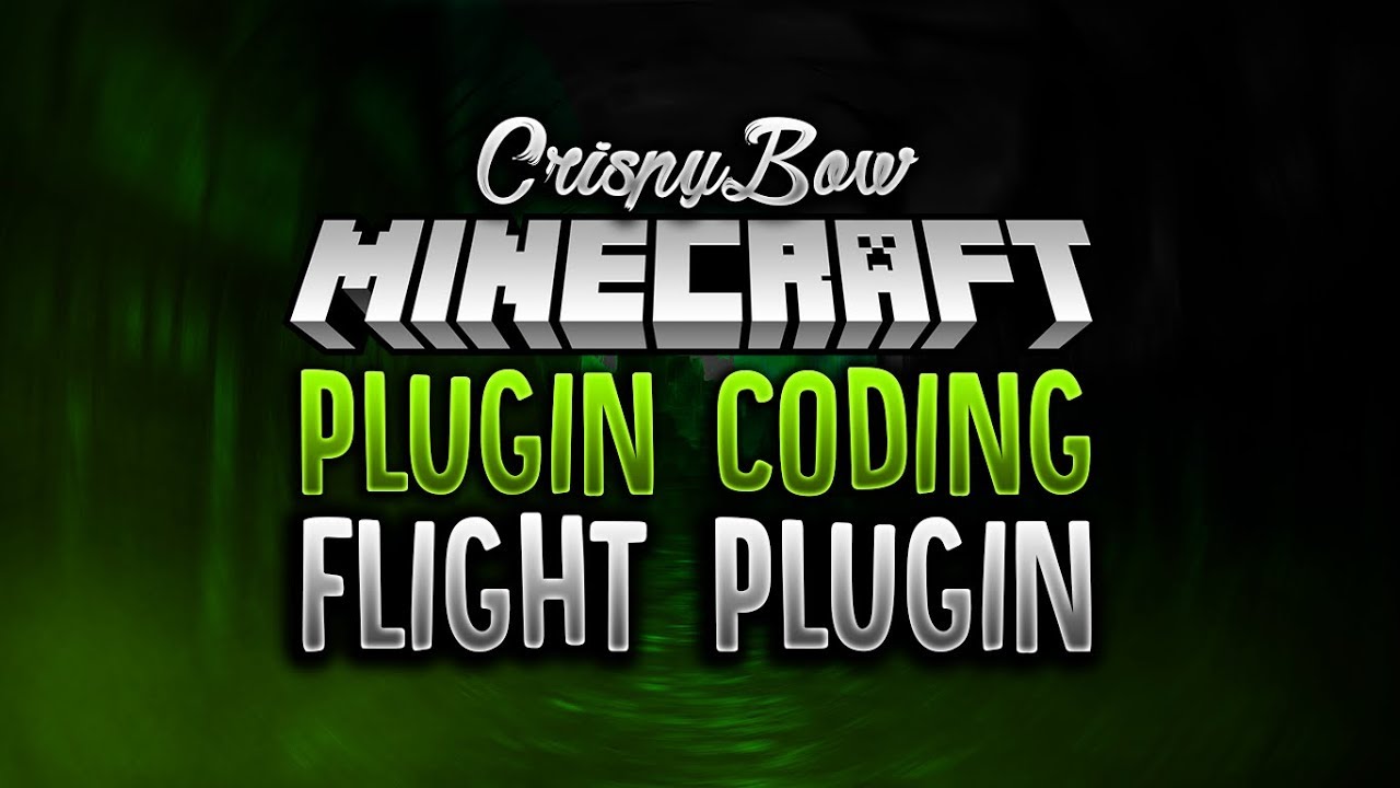 Bukkit Plugin Coding - Flight Plugin (Minecraft Plugin Coding)