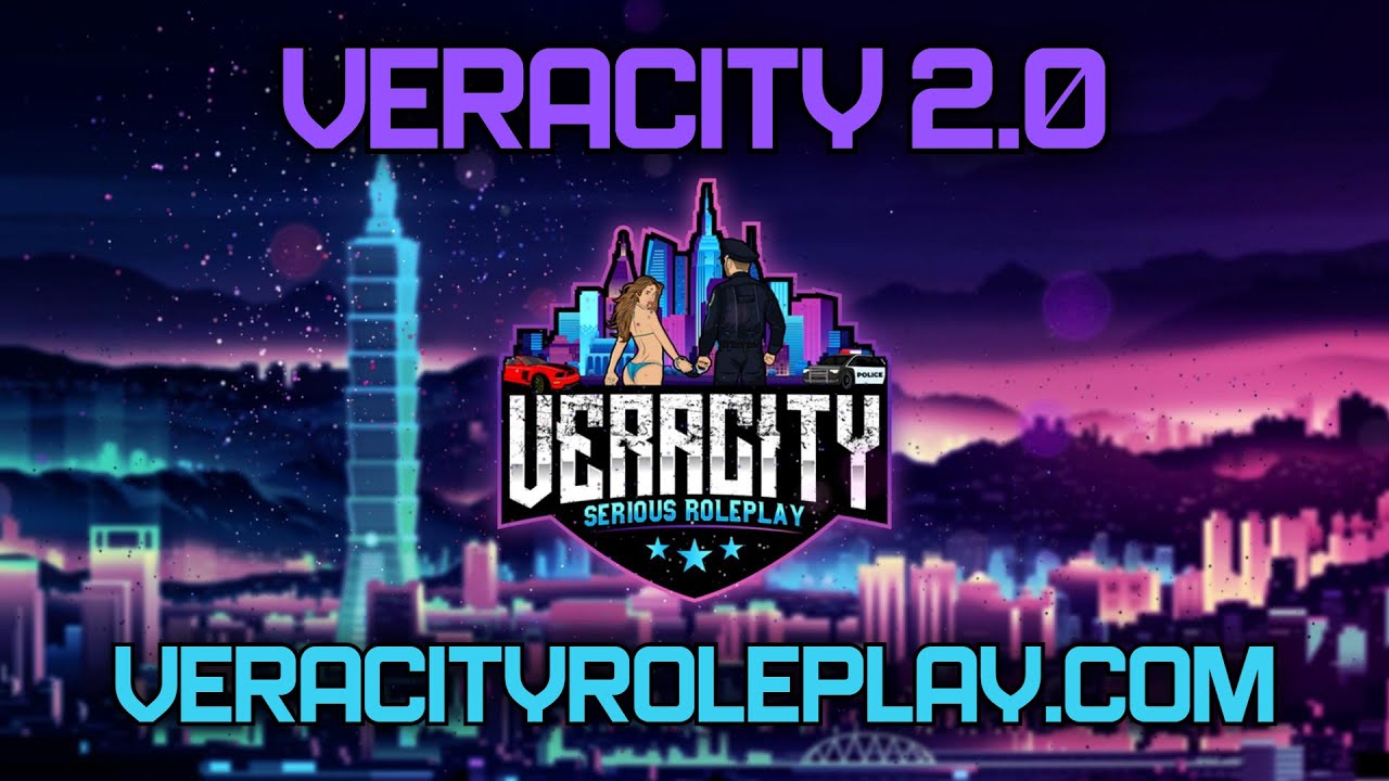 🌍 VeraCity Roleplay 2.0 RELEASE 18+ | Immersive Roleplay | Realistic Economy | For The Community ...