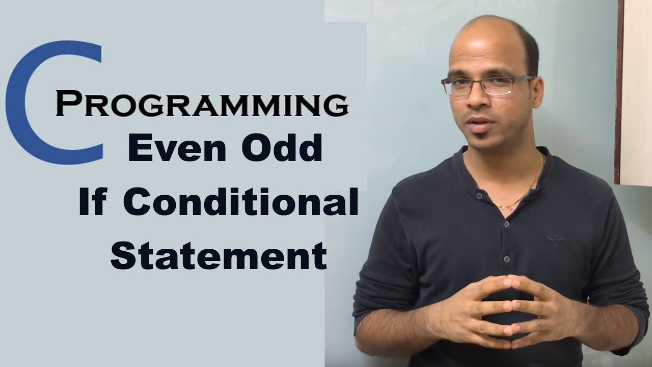 C Programming Tutorial part 6 Even Odd If Conditional Statement