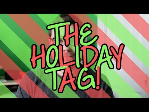 The Holiday Tag!