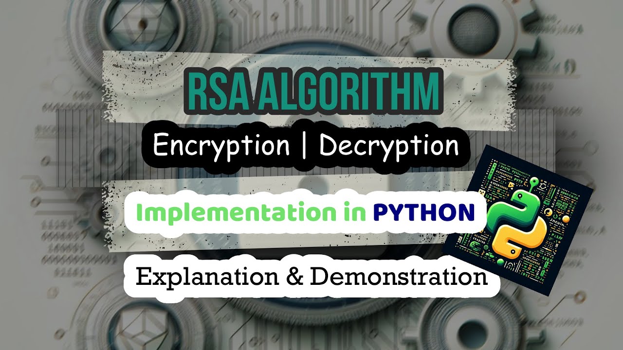 RSA Algorithm Explanation & Demonstration
