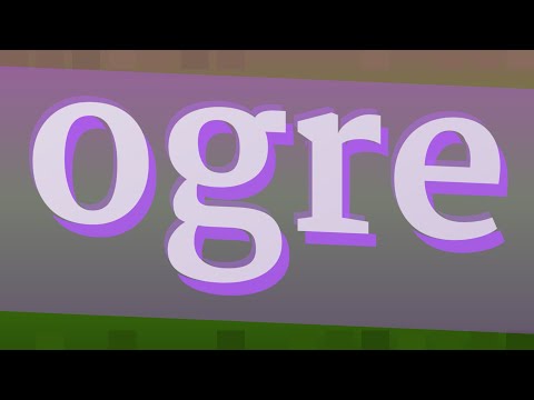 OGRE pronunciation • How to pronounce OGRE
