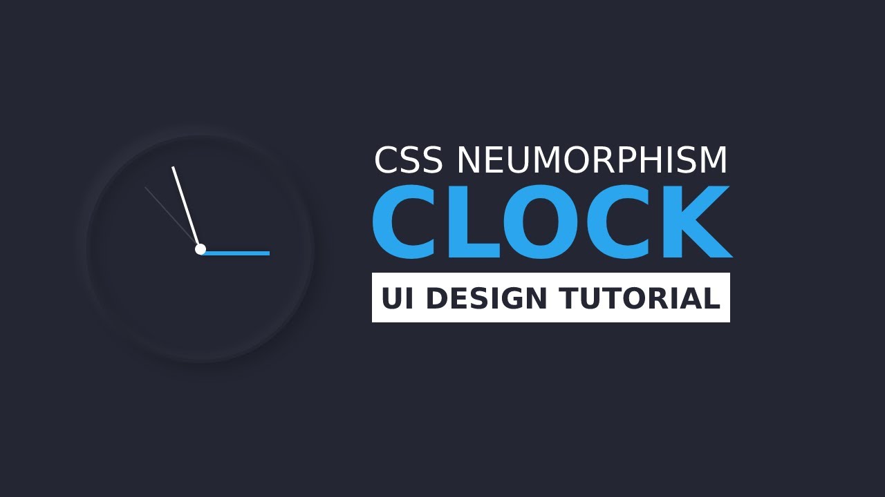 CSS Neumorphism Working Analog Clock UI Design Using Html5 CSS3 & Javascript