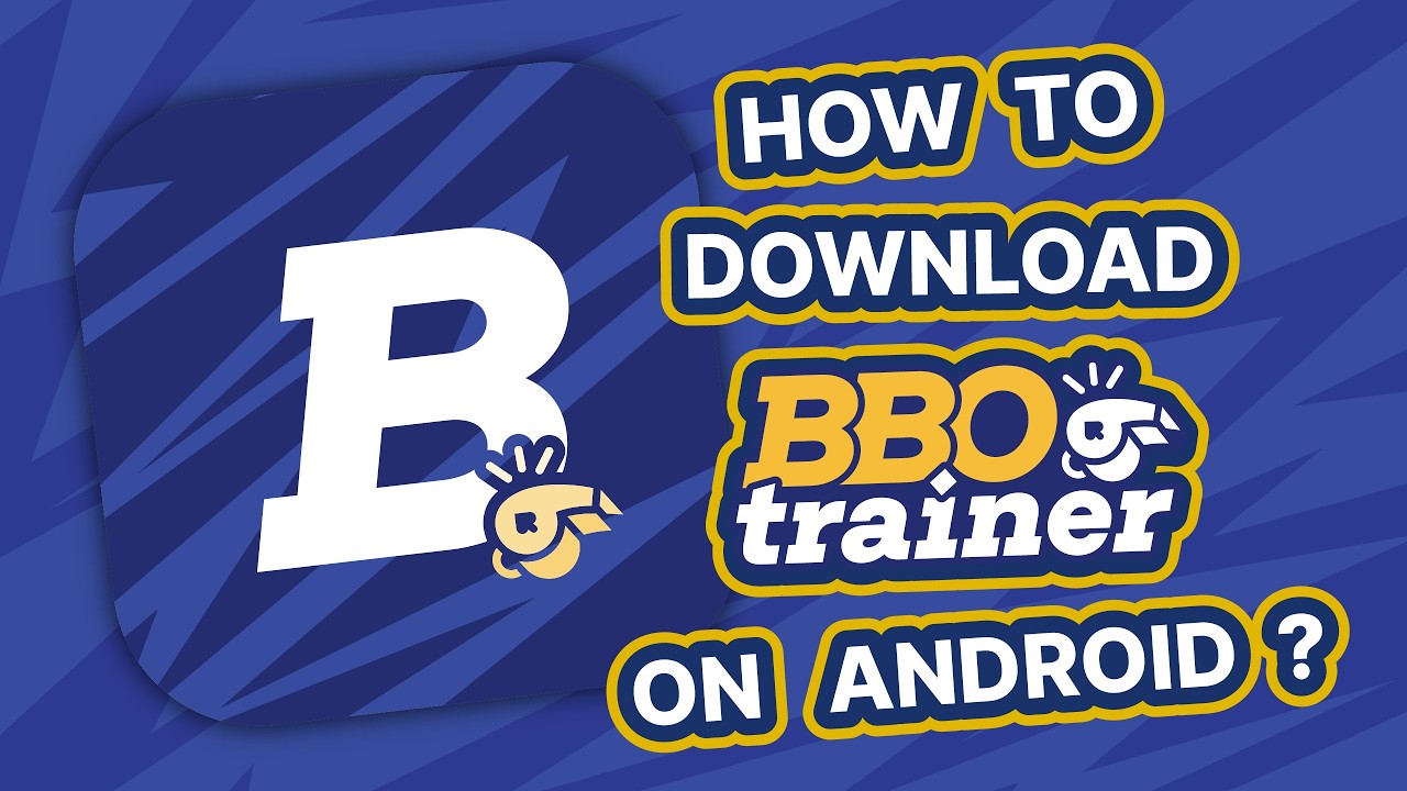 BBO Trainer - How to download the app on Android?