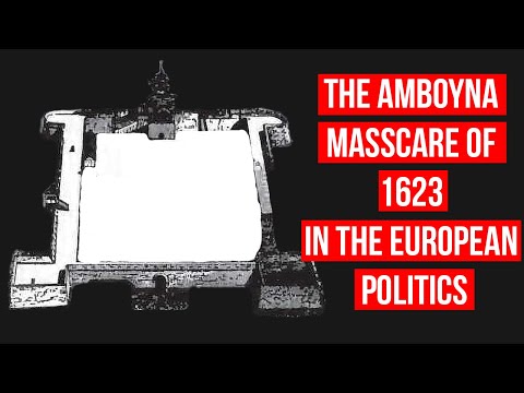 The Amboyna Massacre of 1623 (Part 2)