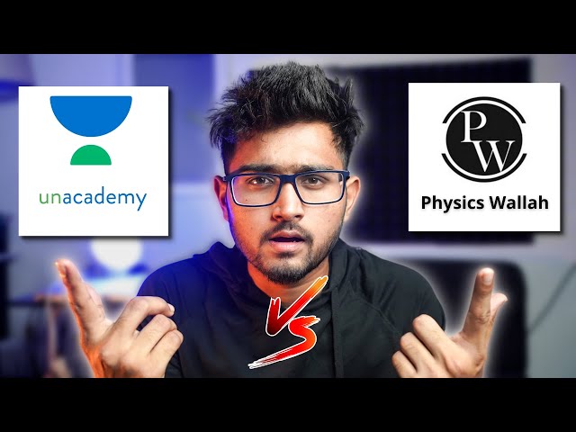Unacademy vs Physics Wallah: A Comprehensive Review of India's EdTech Giants | Galaxy.ai