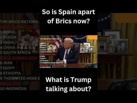 ‼️Is Spain Apart of Brics Nation👀⁉️What is Trump talking about?🤔#bible#prophecy#truth