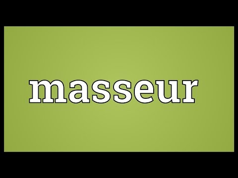 Masseur Meaning