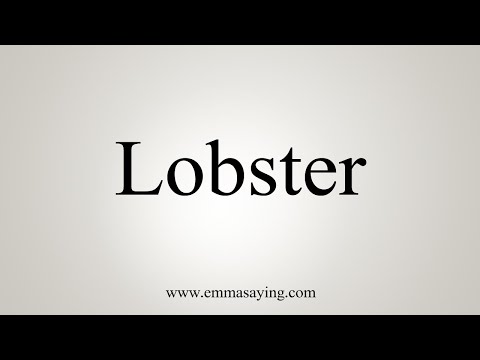 How To Say Lobster