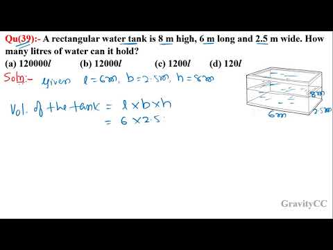 Q39 | A rectangular water tank is 8 m high, 6 m long and 2.5 m wide. How many litres of water can it