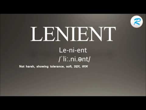 How to pronounce Lenient
