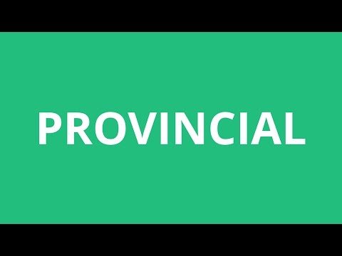 How To Pronounce Provincial - Pronunciation Academy